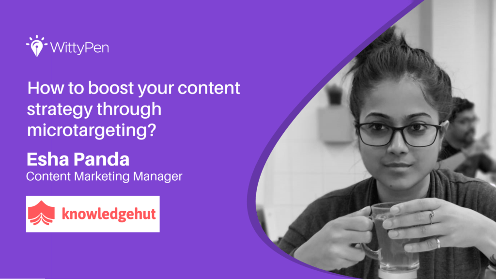 Microtargeting: How Can You Boost Your Content Strategy?