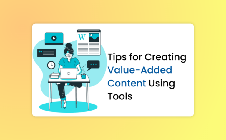 How to Maximize Your Content Marketing Value - Best Online Tools